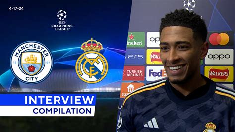 Watch UEFA Champions League Interview Compilation Man City Vs Real