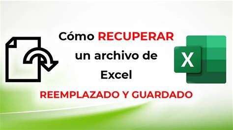 C Mo Recuperar Un Archivo De Excel Reemplazado Y Guardado Technology
