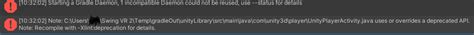 UnityPlayerActivity Java Uses Or Overrides A Deprecated API Unity
