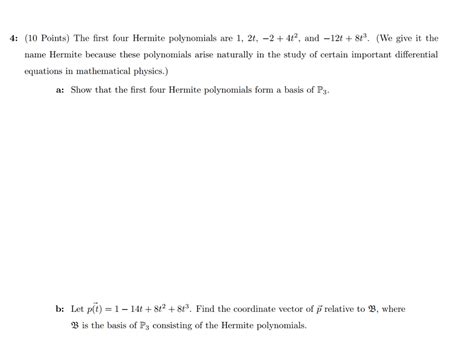 solved 4 10 points the first four hermite polynomials are