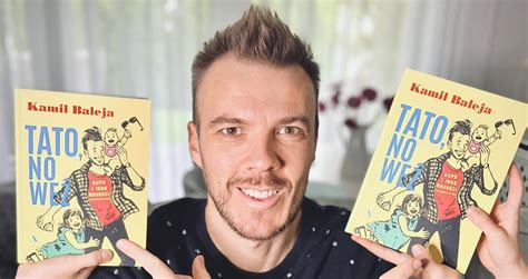 Kamil Baleja kim jest wiek życiorys co nim wiemy PustaMiska pl