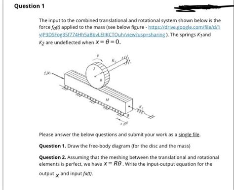 Question 1 The Input To The Combined Translational Chegg