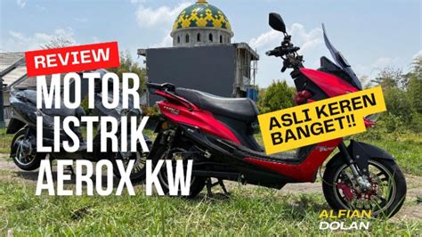 Polytron Fox R Mirip Nmax Kalo Yang Ini Mirip Aerox Youtube