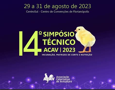 14 Simpósio Técnico ACAV Incubação Matrizes de Corte e Nutrição ABPA