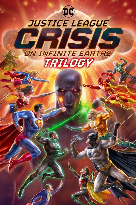 Justice League Crisis On Infinite Earths Animated Movie Trilogy Now