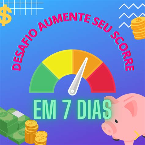 Desafio Aumente Seu Score Em Dias Leonardo Pedreira Dos Santos
