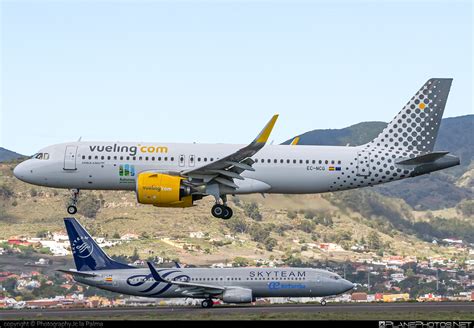 EC NCG Airbus A320 271N Operated By Vueling Airlines Taken By