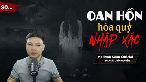 Đọc Truyện Ma HỒN NHẬP XÁC Truyện ma làng quê về quỷ nhập tràng MC