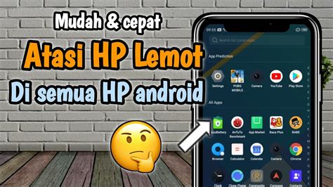 Cara Mengatasi HP Lemot Di Semua Android Agar Hp Tidak Lemot YouTube