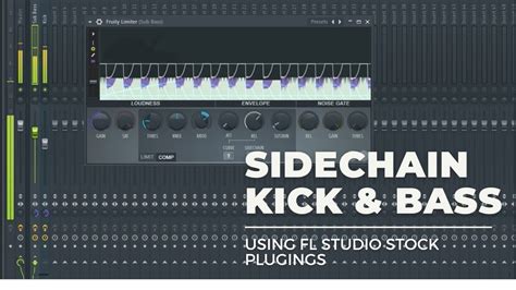 How To Sidechain Kick Bass Using Fl Studio Stock Plugins Fl Studio
