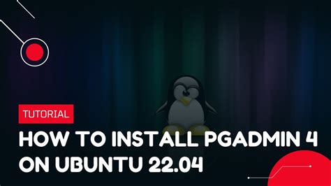 How To Install Pgadmin On Ubuntu Vps Tutorial Youtube