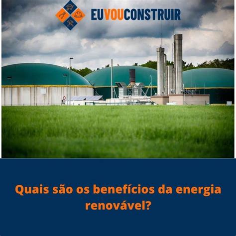 QA energia renovável possui grandes benefícios