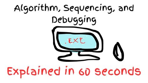 algorithm sequencing and debugging explained in 60 seconds youtube