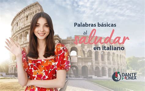 Palabras básicas al saludar en italiano Dante in Linea