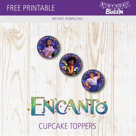 Free Printable Encanto Cupcake Toppers Birthday Buzzin Free Printable