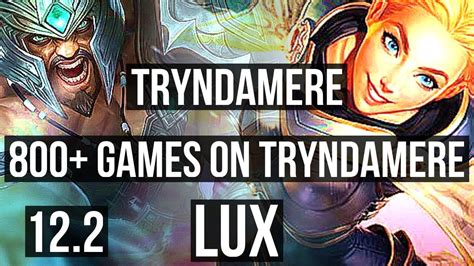 TRYNDA Vs LUX MID 2 0M Mastery 6 Solo Kills 800 Games Legendary