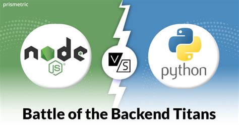 Nodejs Vs Python Which Back End Should You Choose In