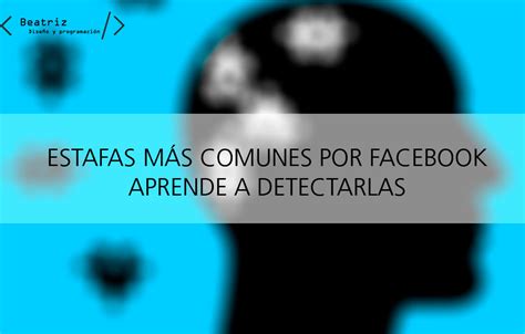 Estafas más comunes en Facebook y cómo detectarlas BeaSpaces