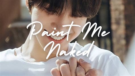 日本語訳反対される恋ほど燃えるでしょ Paint Me Naked TEN YouTube