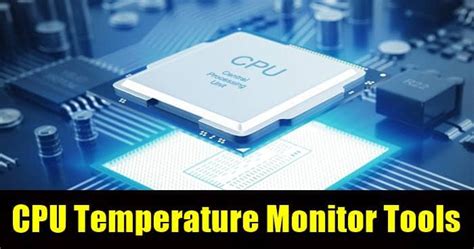 8 Best CPU Temperature Monitor Tools For Windows 10 FREE