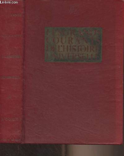 Les Grands Courants De L Histoire Universelle Tome Iv De La