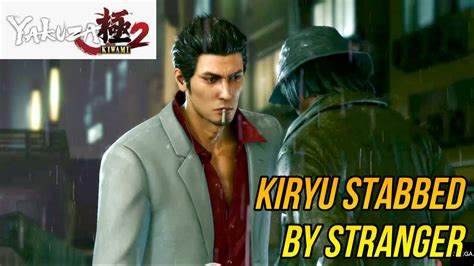 Yakuza Kiwami 2 Kiryu Gets Stabbed By Stranger Full Cutscene YouTube