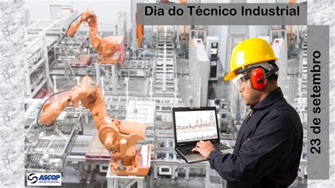 23 de setembro Dia do Técnico Industrial