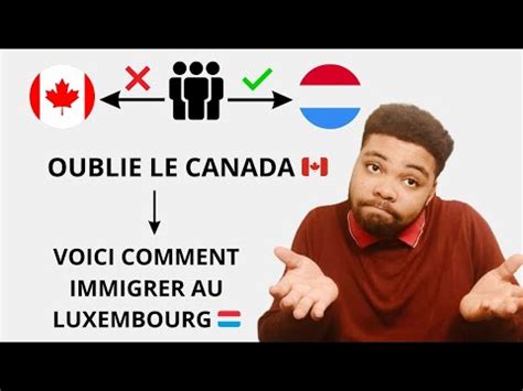 CANADA EXIGENT LE LUXEMBOURG PREND LES DEVANTS COMMENT