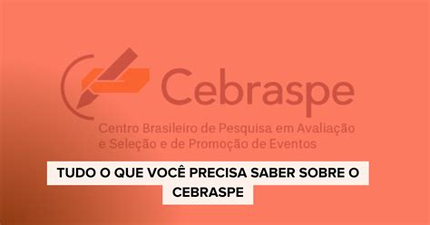 Tudo o que você precisa saber sobre o Cebraspe Características