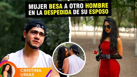 Mujer Besa A Otro Hombre En La Despedida De Su Esposo YouTube