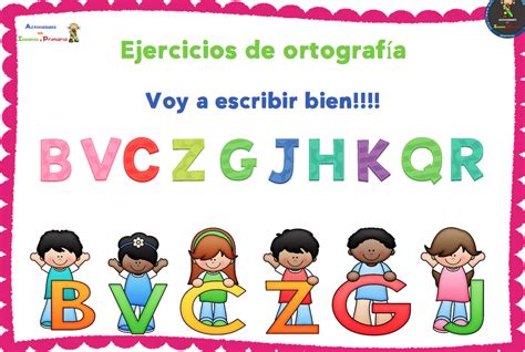 Ejercicios De Ortograf A Para Primaria