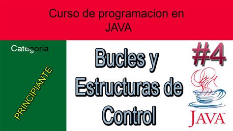 Bucles Y Estructuras De Control Youtube