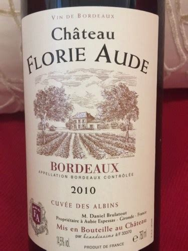 Ch Teau Florie Aude Cuv E Des Albins Bordeaux Vivino Us