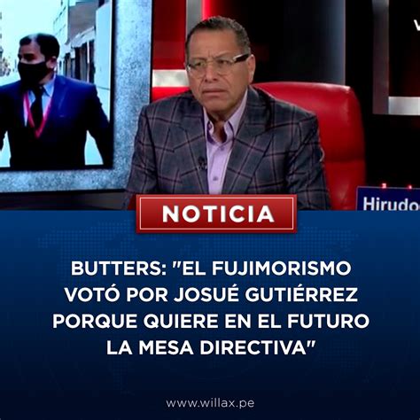 Willax Televisión on Twitter Combutters Butters El fujimorismo