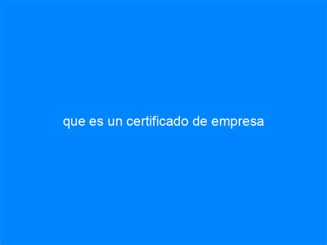 que es un certificado de empresa Cursos Soc Cursos de Formación de