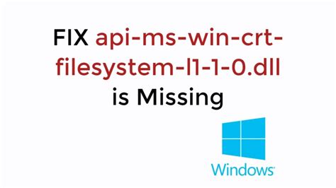 fix api ms win crt filesystem l1 1 0 dll is missing in windows 10 8 2020 youtube