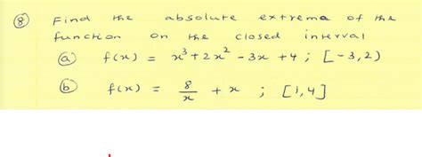 solved find the absolute extrema of the function on the
