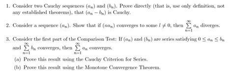 solved 1 consider two cauchy sequences an and bn prove