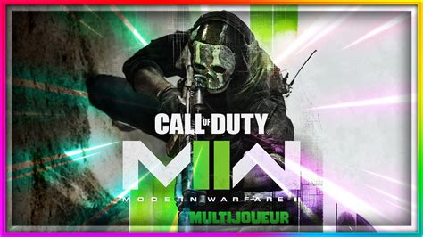 LE MULTIJOUEUR de MODERN WARFARE 2 Gameplay Découverte et