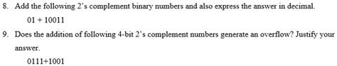 solved add the following 2 s complement binary numbers and also express the answer in decimal