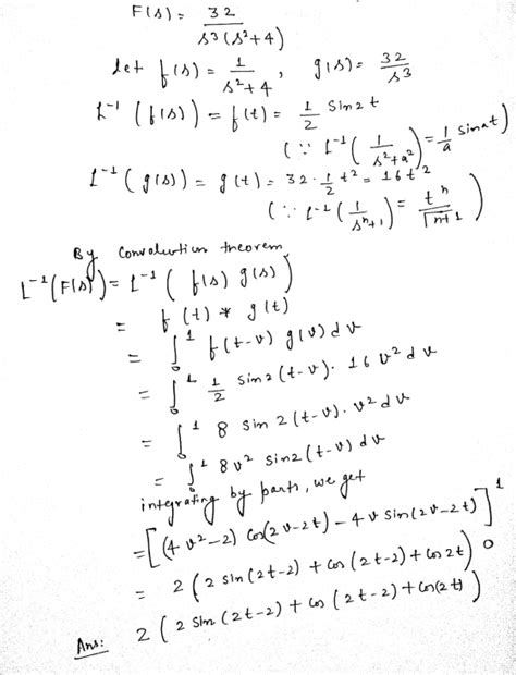 15 points use the convolution theorem to find the inverse laplace transform f t of f s