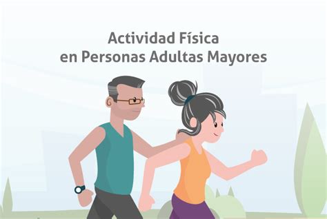 Actividad física en las personas mayores Instituto Nacional de las