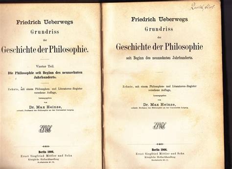 Friedrich Ueberwegs Grundriss Der Geschichte Der Philosophie Seit