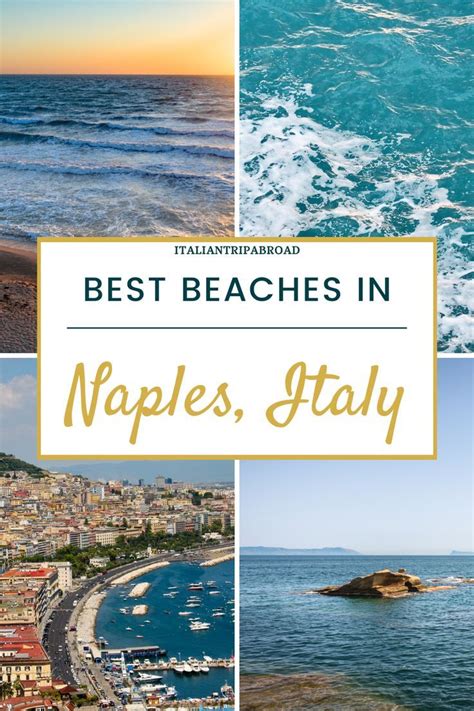 Discover All The Best Beaches In Naples Italy Thanks To Our Ultimate