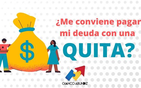 Deuda con quita qué debes saber para negociar con éxito Vivir sin Deudas