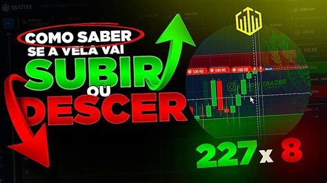 REVELEI A ESTRATÉGIA PARA SABER SE A VELA VAI SUBIR OU VAI DESCER NA