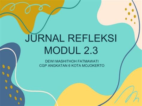 Jurnal Refleksi Modul Dwi Mingguan Dewifatmawati Halaman