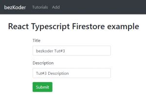 React Typescript Firestore Crud Example Firebase Firestore Bezkoder
