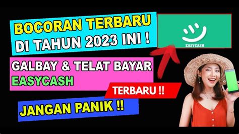 BOCORAN RESIKO TERBERAT GAGAL BAYAR ATAU TELAT BAYAR EASYCASH TERBARU