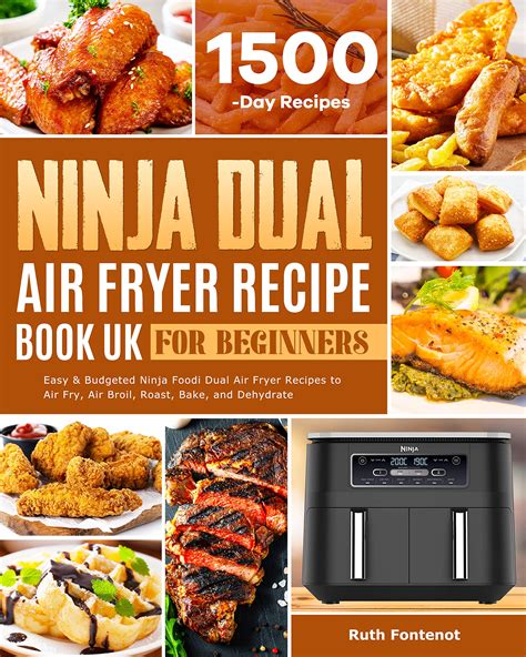 Ninja Dual Air Fryer Recipe Book UK For Beginners Easy Budgeted